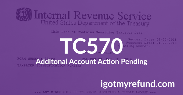 Transaction Code 570 and Tax Refund Delays