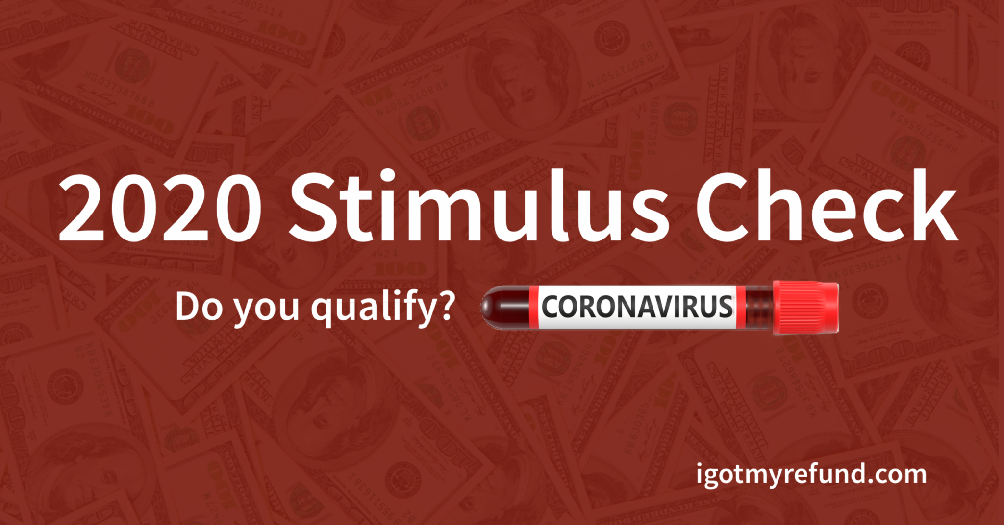 Do I qualify for the Coronavirus 2020 Stimulus Check?